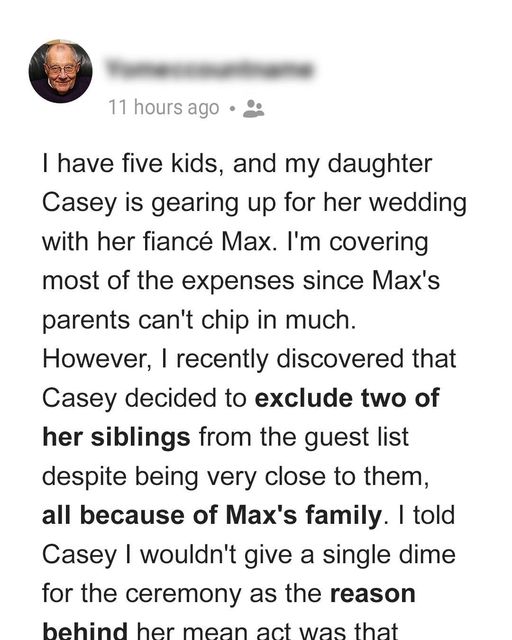 Dad Refuses To Pay For Daughters Wedding After She Excludes Her 2